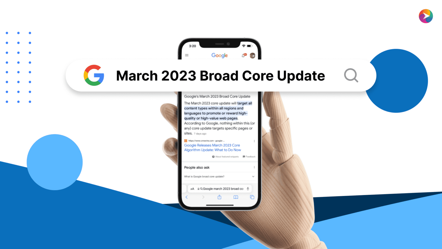 Google's March 2023 Broad Core Update | Blog